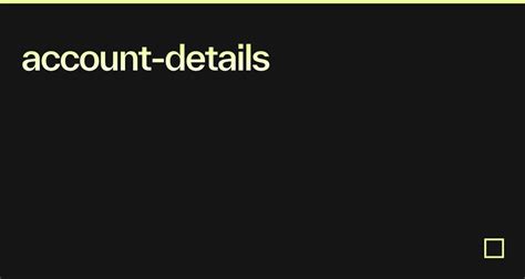 Account Details Codesandbox