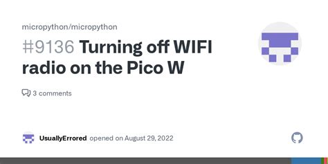 Turning Off Wifi Radio On The Pico W · Issue 9136 · Micropython