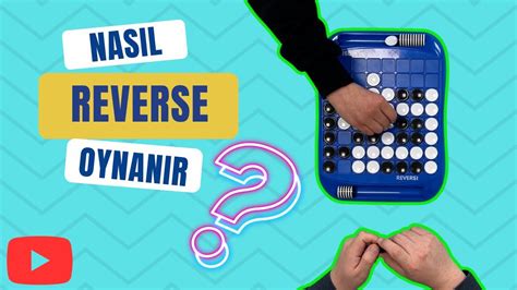Reversi Othello Oyunu Nasıl Oynanır Youtube