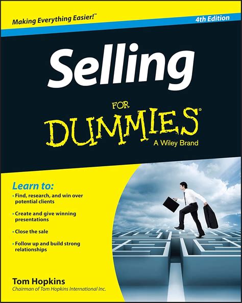 Selling For Dummies 4th Edition Uk Hopkins Tom
