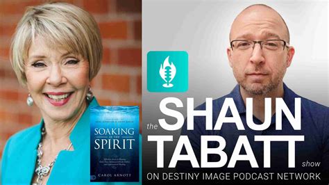 Carol Arnott The Power Of Soaking In Gods Presence Shaun Tabatt