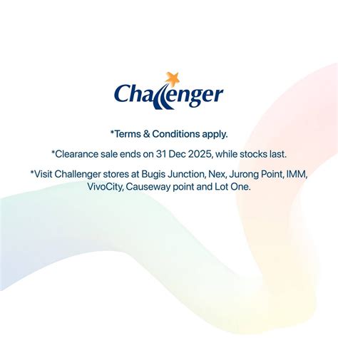 Now Till 31 December 2025 Challenger Singapore Biggest Demo Clearance
