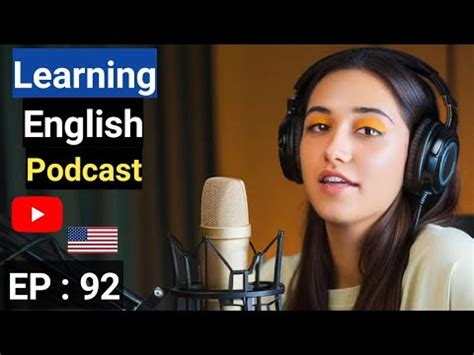 Learn English quickly with Smart Podcast | Episode 92 - YouTube