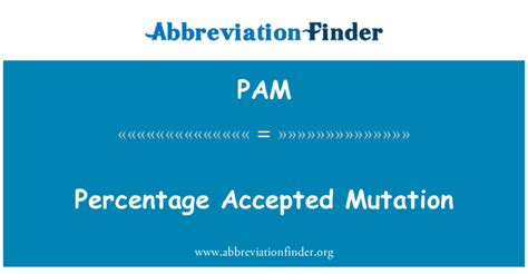 PAM 代表 接受突变的百分比 Percentage Accepted Mutation