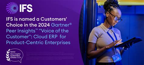Ifs Named A Customers Choice In The 2024 Gartner® Peer Insights™ Voice Of The Customer For