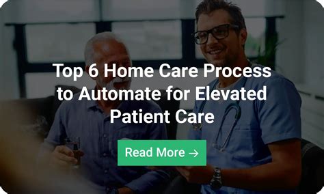Top 6 Home Care Process To Automate For Elevated Patient Care