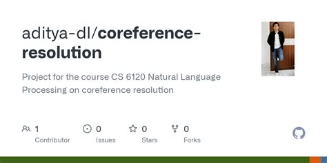 Github Aditya Dlcoreference Resolution Project For The Course Cs