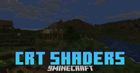 Crt Shaders 1213 1201 Retro Vibes In Minecraft