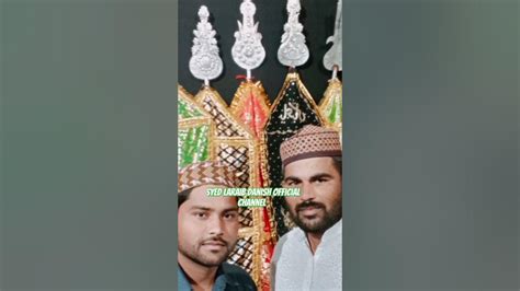 Alam Abbas Ka Muharram Shareef Love Noha Moharram Shorts Islam Islamic Viral Ytshorts