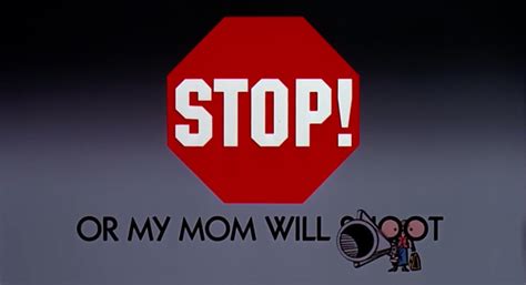 Stop Or My Mom Will Shoot 1992 — Art Of The Title