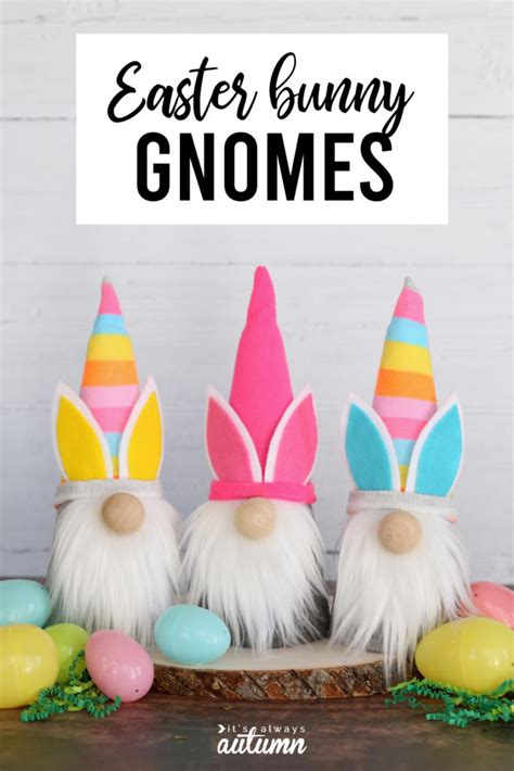 How To Make Easter Gnomes Diy Sock Gnomes Its Always Autumn