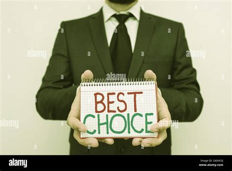 Conceptual Hand Writing Showing Best Choice Concept Meaning Act Of Picking Or Deciding Between