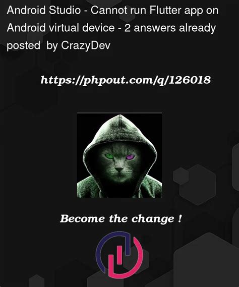 Android Studio Cannot Run Flutter App On Android Virtual Device Phpout