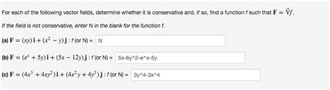 Solved For Each Of The Following Vector Fields Determine Chegg