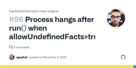 Process Hangs After Run When AllowUndefinedFacts True Issue CacheControl Json Rules