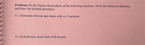Solved Problems 11-12: Predict the products of the following | Chegg.com