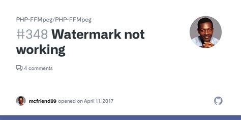 watermark not working · issue 348 · php ffmpeg php ffmpeg · github
