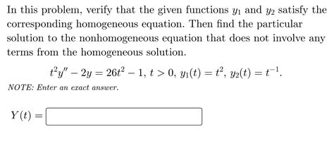 Solved In This Problem Verify That The Given Functions Yi Chegg