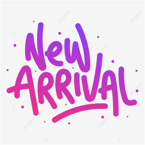 Gradient New Arrival Text Vector Gradient New Arrival Png And Vector