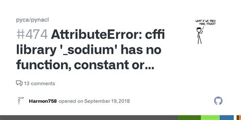 Attributeerror Cffi Library Sodium Has No Function Constant Or Global Variable Named