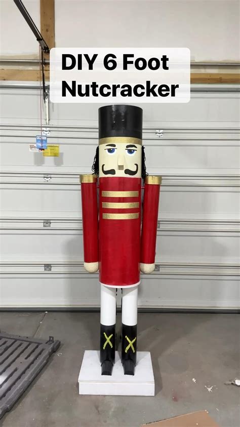 Amazing Diy 6 Ft Nutcrackers Artofit