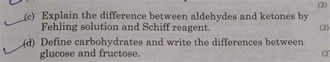 C Explain The Difference Between Aldehydes And Ketones By Fehling Solut