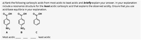 SOLVED: Rank the following carboxylic acids from most acidic to least ...