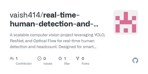 Github Vaish414real Time Human Detection And Headcount A Scalable Computer Vision Project