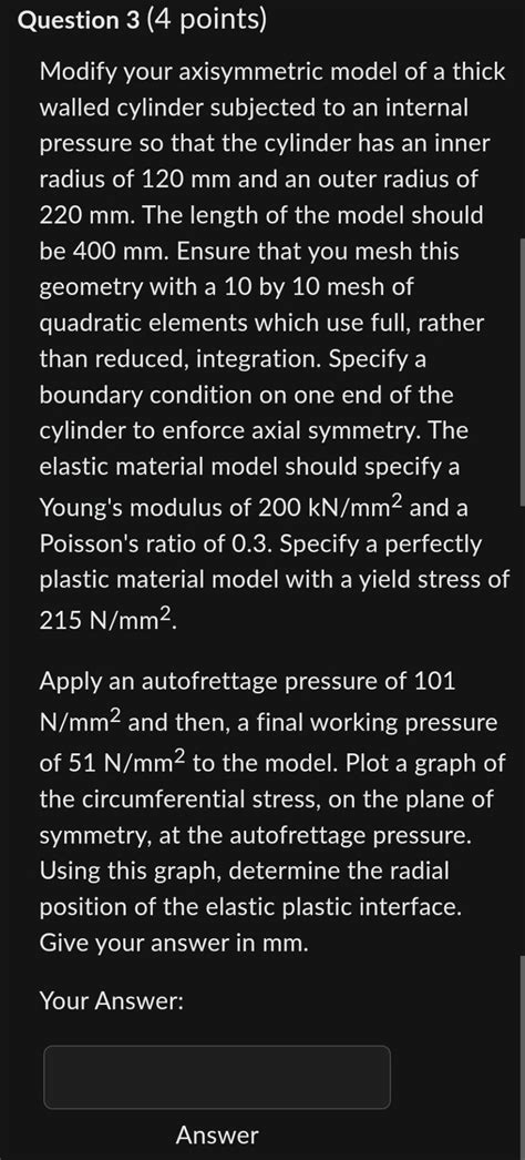 Modify Your Axisymmetric Model Of A Thick Walled