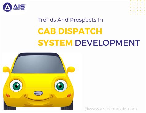 trends and prospects in cab dispatch system development