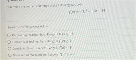 Solved Determine The Domain And Range Of The Following