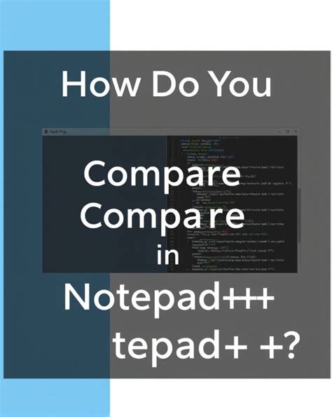 How Do You Compare Text In Notepad