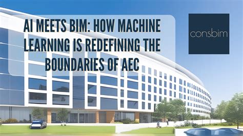 ai meets bim how machine learning is redefining the boundaries of aec