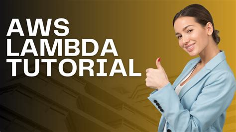 Aws Lambda Tutorial Aws Tutorial For Beginners What Is Aws Lambda Youtube