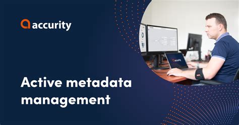 Active Metadata Management Accurity Platform