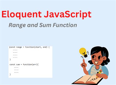 Eloquent Javascript Exercise Range And Sum Function Rocoderes