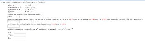solved a particle is represented by the following wave