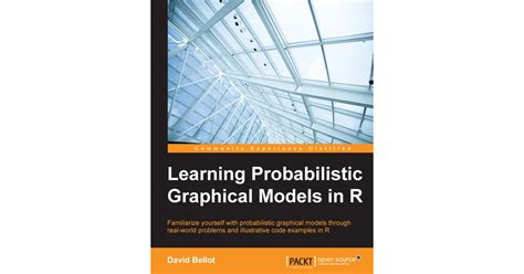 Mixture Of Bernoulli Learning Probabilistic Graphical Models In R Book
