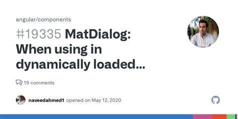 Matdialog When Using In Dynamically Loaded Component Throws Error No Provider For Matdialog
