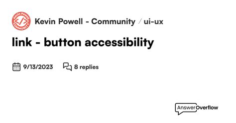 Link Button Accessibility Kevin Powell Community