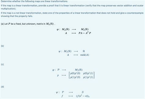 Solved Determine Whether The Following Maps Are Linear Chegg Com