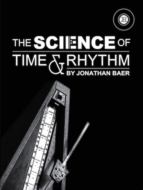 The Science Of Time And Rhythm By Jonathan Baer TimeWarp Technologies