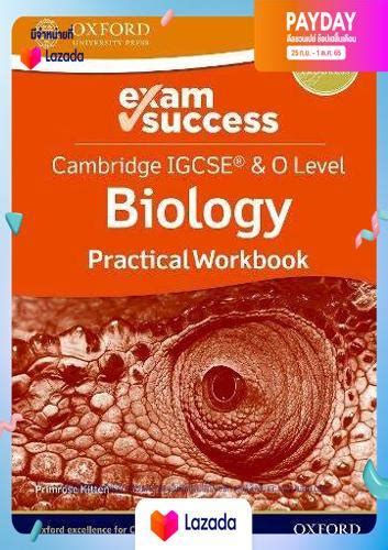 คู่มือเตรียมสอบพร้อมส่ง Cambridge Igcse R And O Level Biology Exam Success Practical Workbook