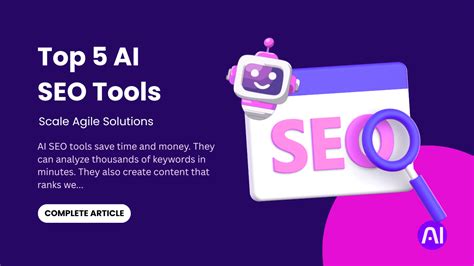 Top 5 Ai Seo Tools Scale Agile Solutions 2025 Growth Guide