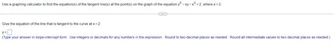 Solved Use A Graphing Calculator To Find The Equation S Of Chegg