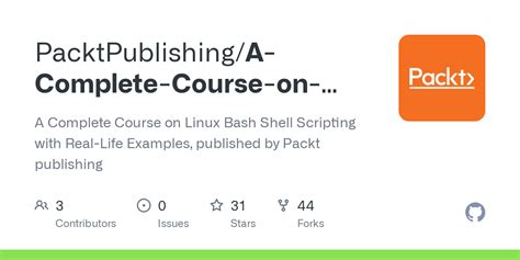 Github Packtpublishinga Complete Course On Linux Bash Shell
