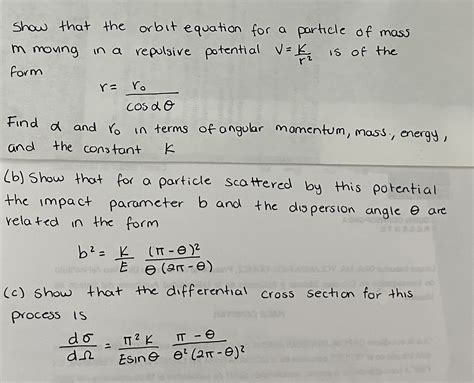Solved Show That The Orbit Equation For A Particle Of Mass M