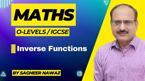 Inverse Functions I Maths I O Level I Igcse Youtube