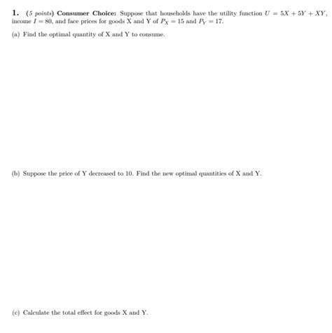 Solved 1 5 Points Consumer Choice Suppose That