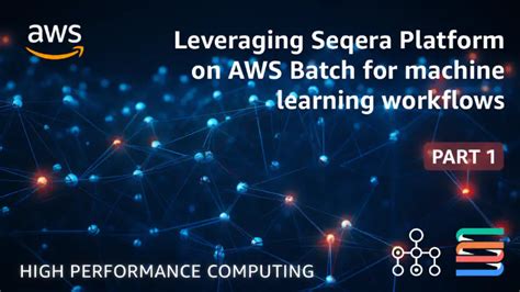 Leveraging Seqera Platform On Aws Batch For Machine Learning Workflows Part 1 Of 2